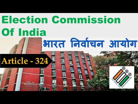 Election Commission of India Lecture | Election Commissioner of India | Article 324 of Constitution