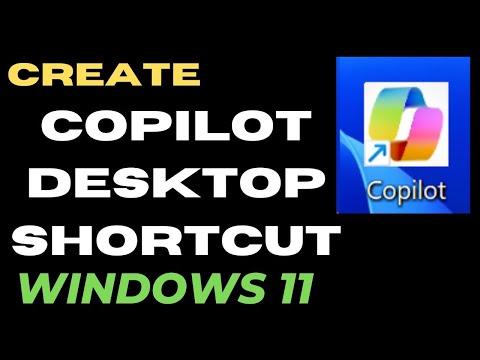 Create Copilot Desktop Shortcut in Windows 11