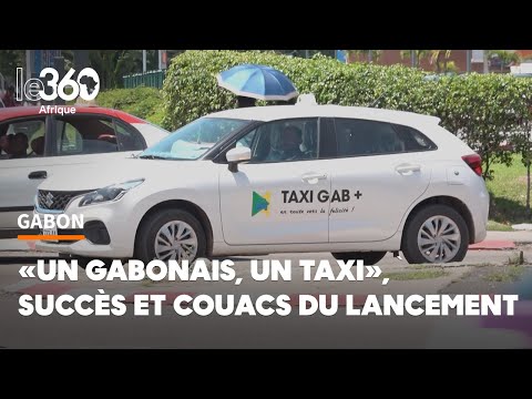 Le projet «Un Gabonais, un taxi» mis en route: l’avis des bénéficiaires, les premiers couacs