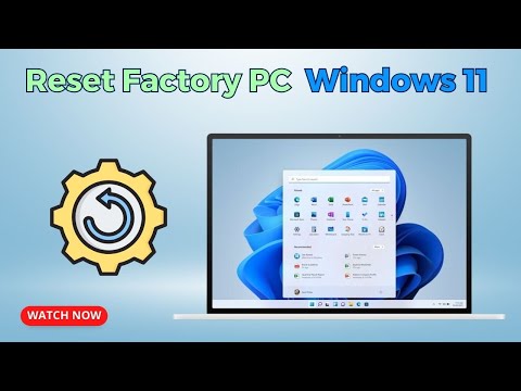 Complete Guide: How to Factory Reset Windows 11 PC Safely