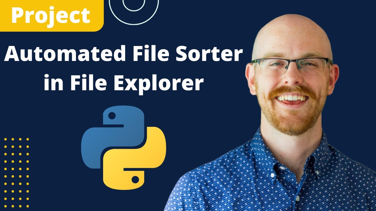Building an Automated File Sorter in File Explorer using Python | Python Projects for Beginners