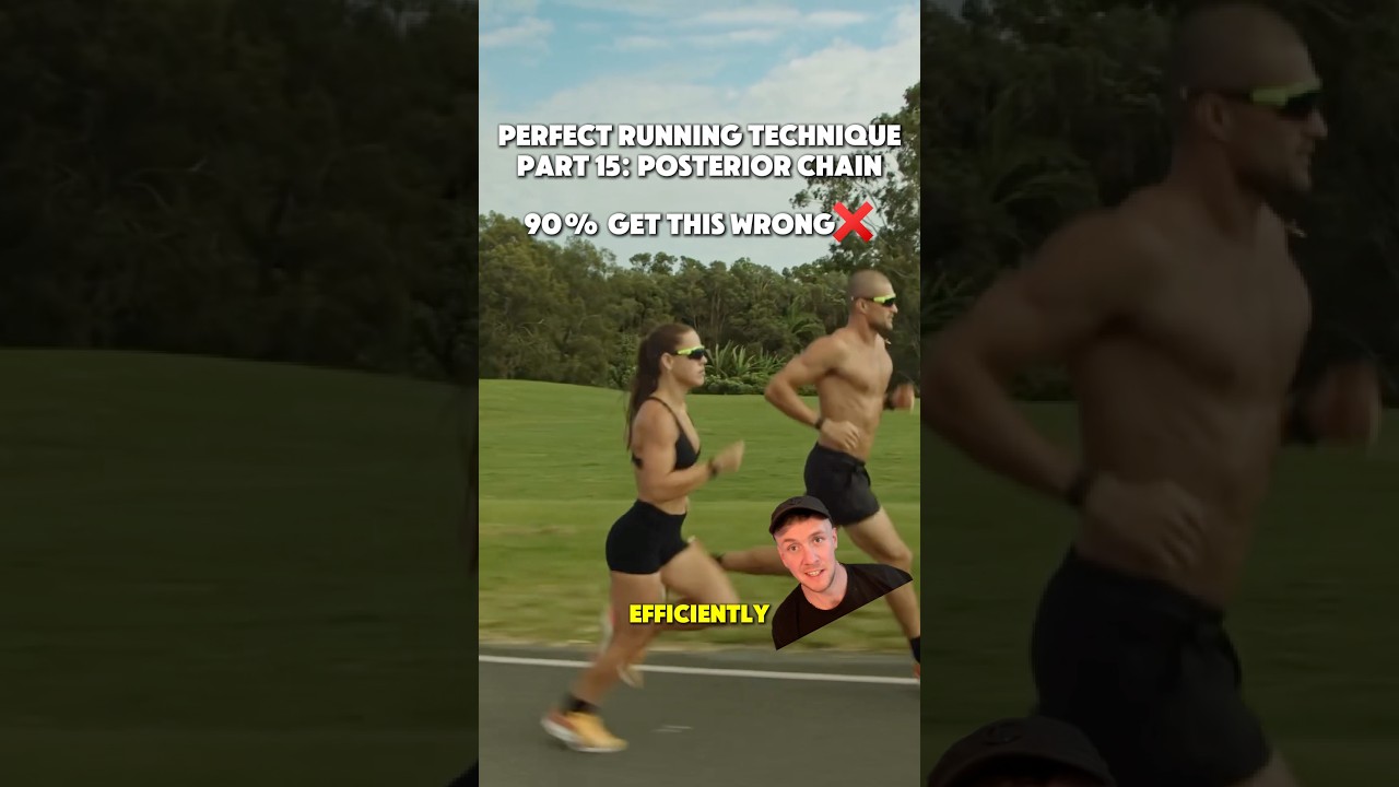 Perfect Running: Posterior Chain