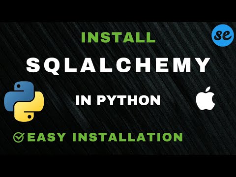 How to Install SQLAlchemy Library in Python on a Mac | Step-by-Step Tutorial