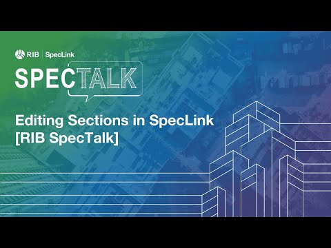Editing Sections in SpecLink [RIB SpecTalk]