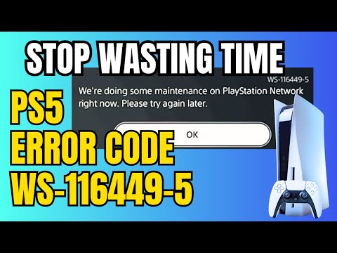 Why Your PS5 Says This Service is Currently Under Maintenance! Fix Error code WS-116449-5