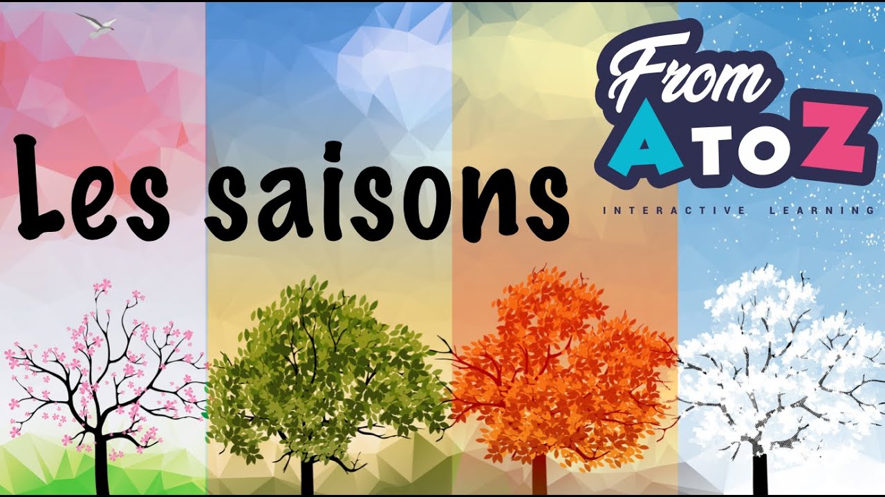 Best Educational Videos for Kids | French Seasons | From AtoZ  Learning