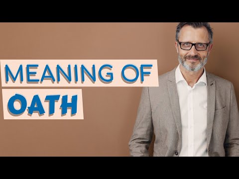 Oath | Meaning of oath