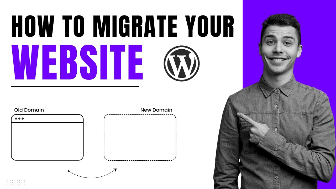 How to Migrate WordPress Website to Another Domain | The Simplest Method