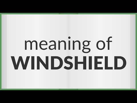 Windshield | meaning of Windshield