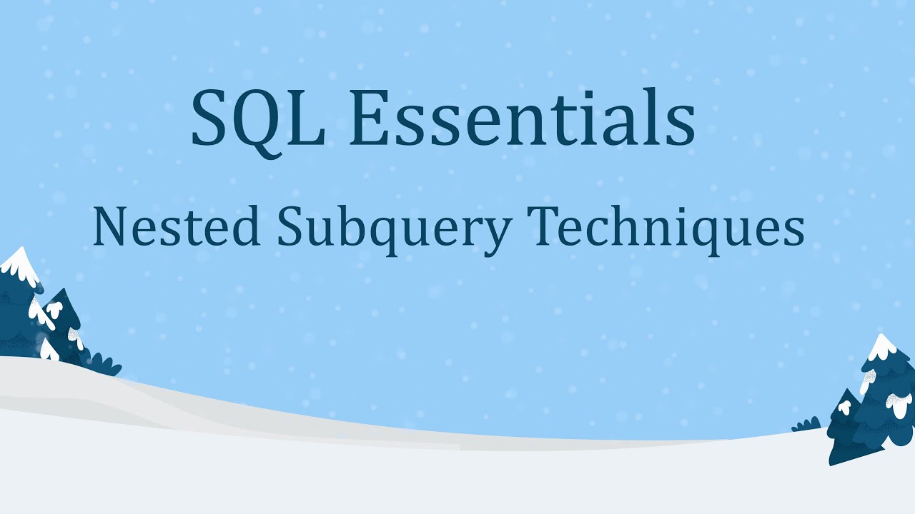 SQL Essentials: Nested Subquery Techniques