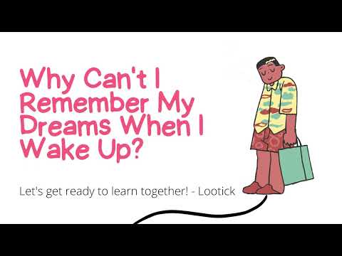 Why Can’t I Remember My Dreams When I Wake Up?