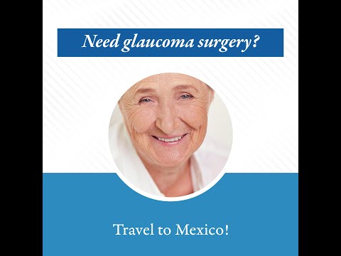 Save money on glaucoma surgery in Chihuahua - Medical Tourism