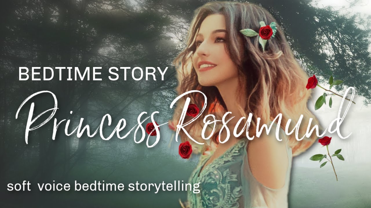 PRINCESS ROSAMUND A Danish Fairytale Bedtime Story / Soft Voice Storytelling to Lull You To Sleep