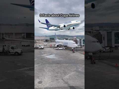 3 FACTS ABOUT COPA AIRLINES #travel #aircraft #airline #aviation #avgeek @copaairlines