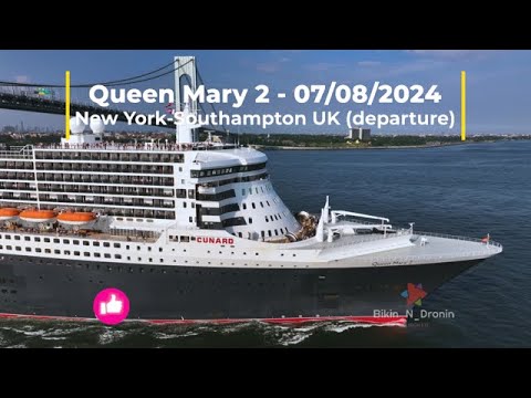 Queen Mary 2 - 07/06/2024 New York-Southampton UK (departure)