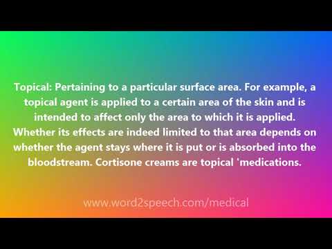 Topical - Medical Definition and Pronunciation