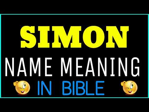 Simon Name Meaning In Bible | Simon meaning in English | Simon name meaning In Bible