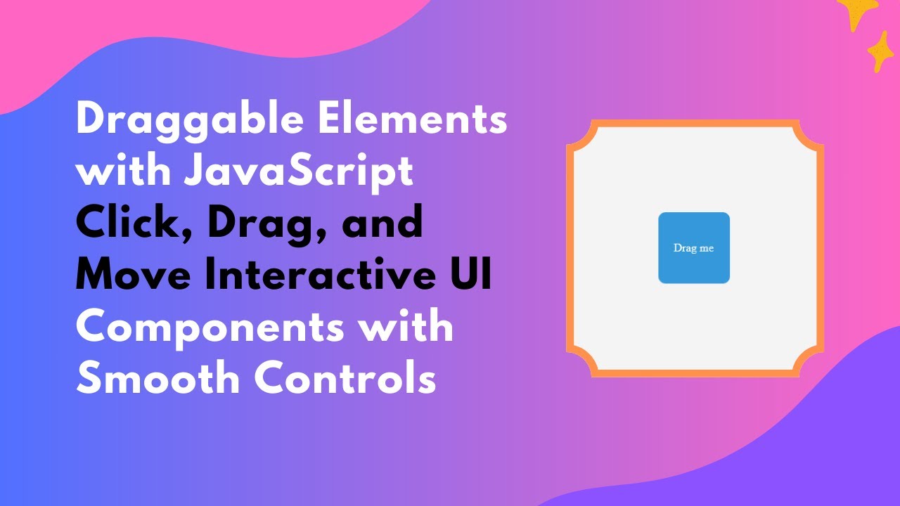 Draggable Elements with HTML, CSS, and JavaScript | Step-by-Step Guide 🖱️✨