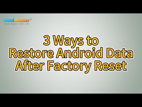 How to Recover Android Data After Factory Reset? [3 Ways]
