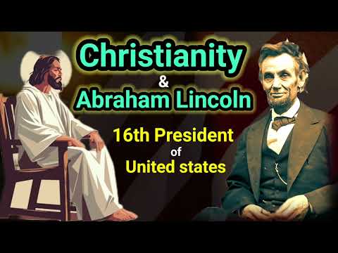 Christianity and Abraham Lincoln