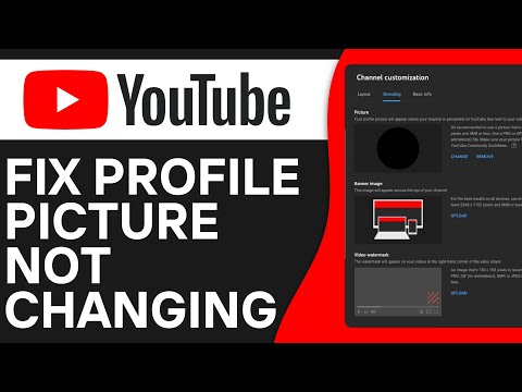 How To Fix YouTube Profile Picture Not Changing - (Step by Step)