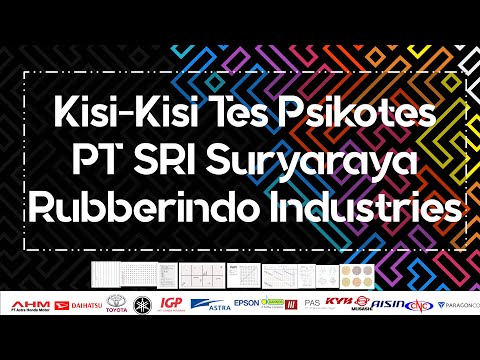 KISI KISI PSIKOTES PT SRI SURYARAYA RUBBERINDO INDUSTRIES (MAR 2024)