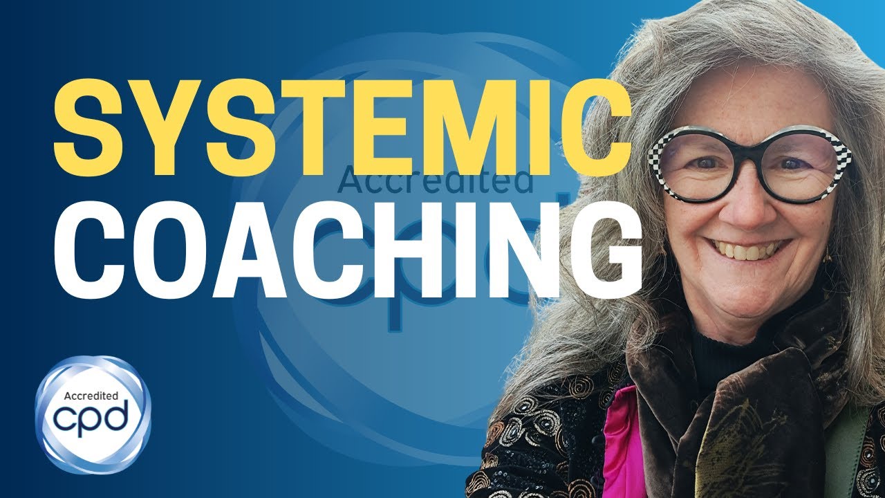 Systemic Coaching: Unlocking Hidden Patterns for Transformative Growth | CPDSO Webinar