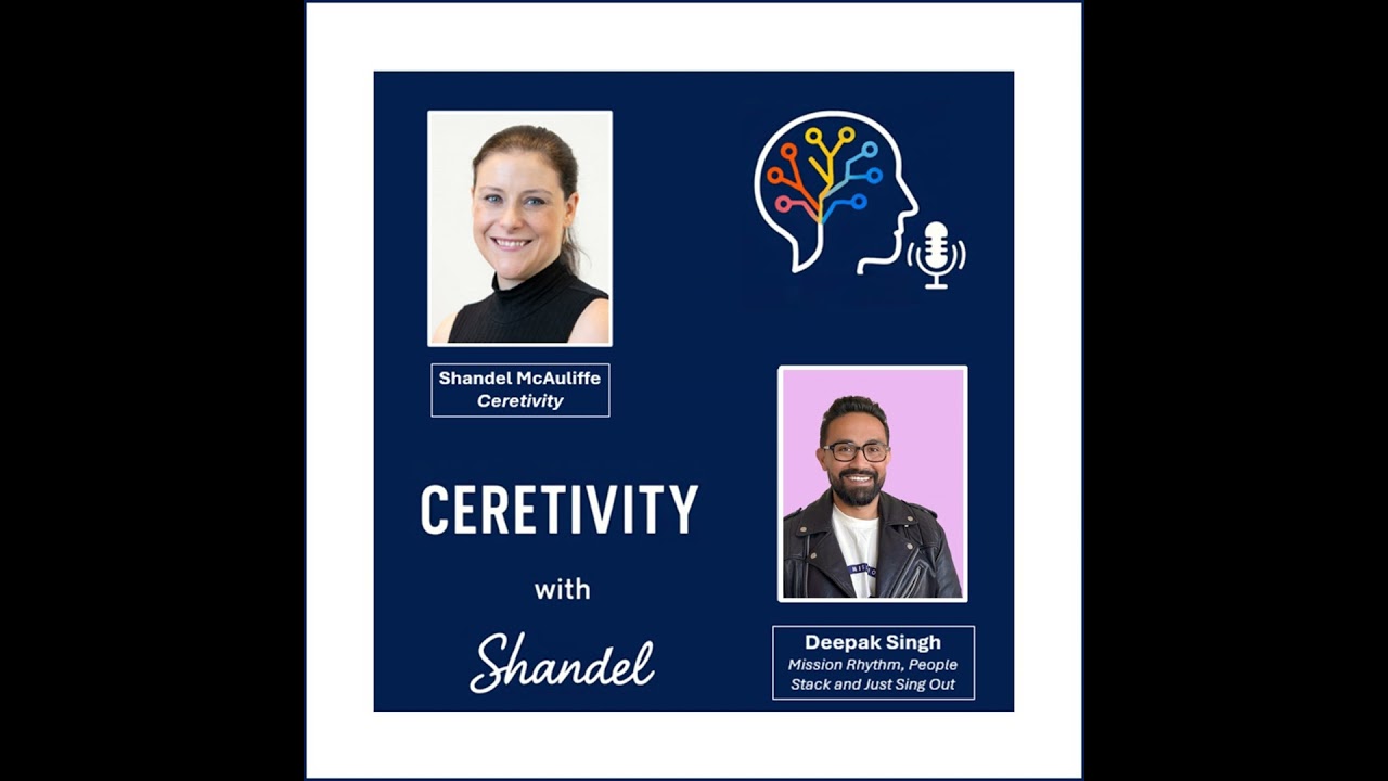 Deepak Singh in conversation with Ceretivity with Shandel
