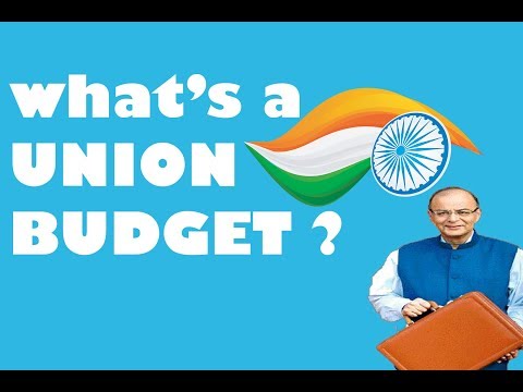 UNION BUDGET 101