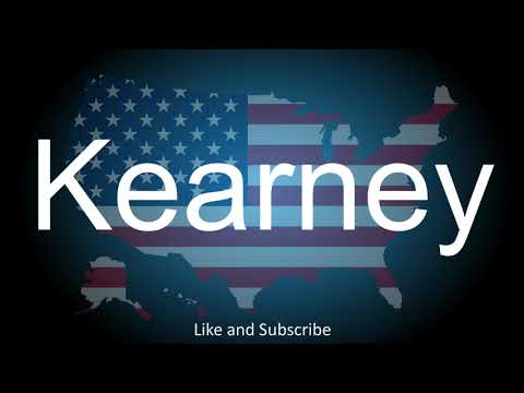 How to correctly pronounce the City in America - Kearney.