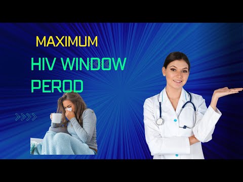 what is the maximum window period of: HIV test?