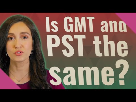 Is GMT and PST the same?
