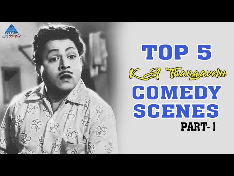 Top 5 KA Thangavelu Comedy Scenes | Part 1 | Old Tamil Comedian | Old Tamil Movie Comedy Scenes