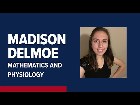 Ambassador Spotlight: Madison Delmoe | Math and Physiology