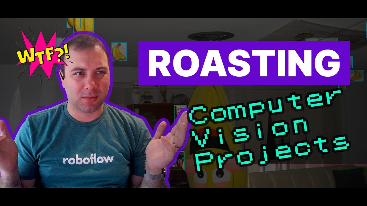 ROAST: Computer Vision Projects