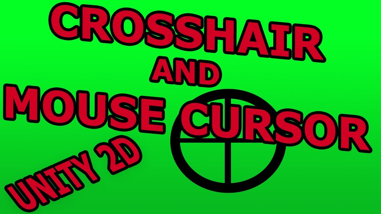 Crosshair / Cursor - Unity 2D Tutorial