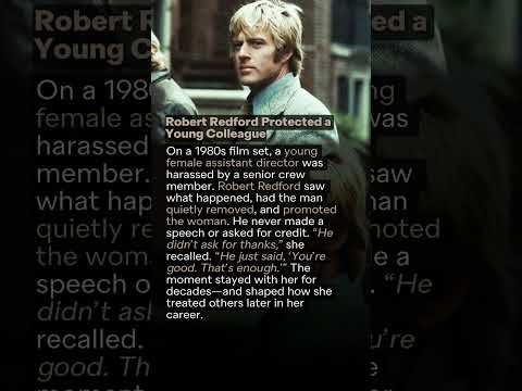 Robert Redford Protected a Young Colleague