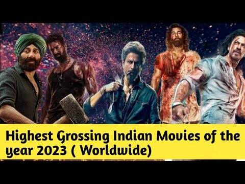 Highest Grossing Indian Movies of the year 2023 ( Worldwide)