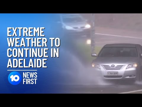 Severe Weather Alerts in Adelaide | 10 News First