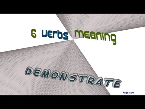 demonstrate - 10 verbs which mean demonstrate (sentence examples)