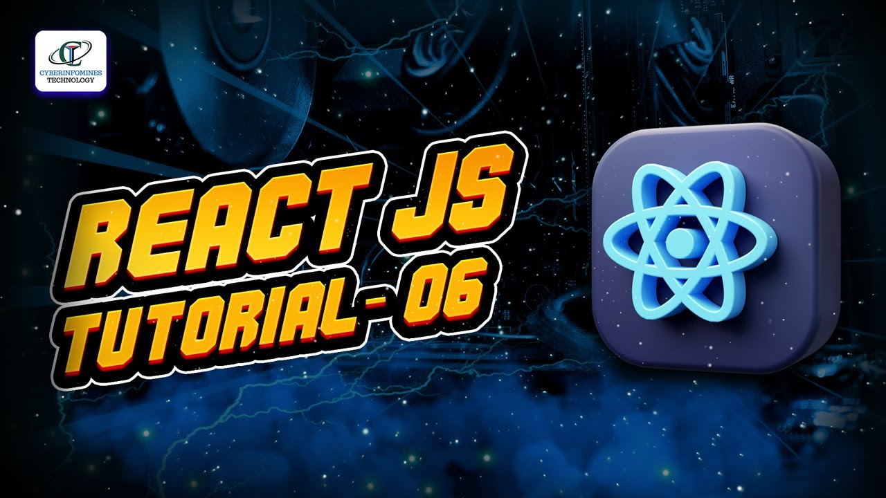 Reactjs Tutorial - 06  :  React Class Components - Part 1 | Beginner's Guide || Cyberinfomines