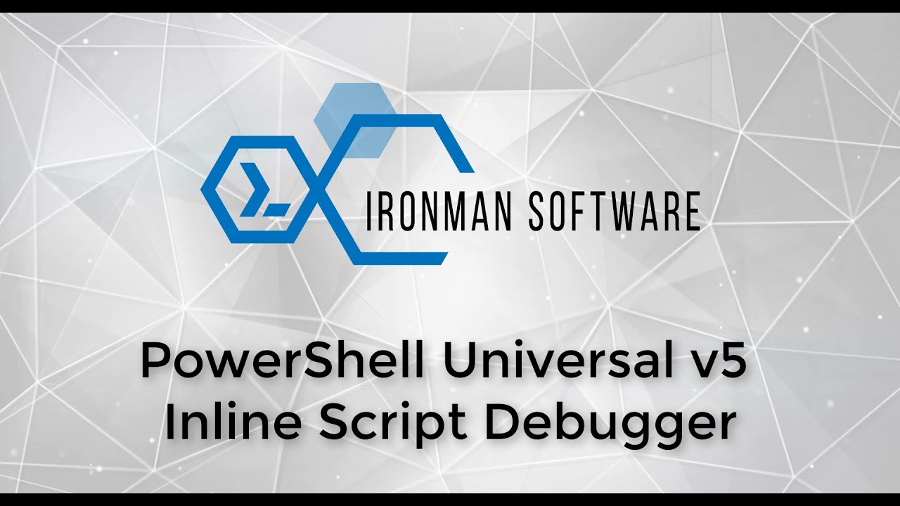 PowerShell Universal v5 - Inline Script Debugger