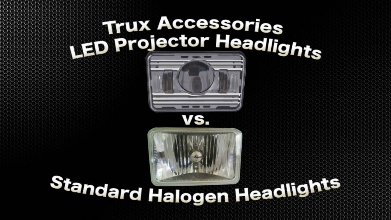 Trux LED Projector vs. Standard Halogen