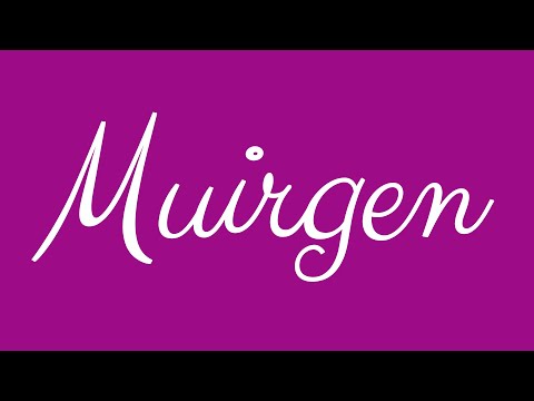 Learn how to Sign the Name Muirgen Stylishly in Cursive Writing