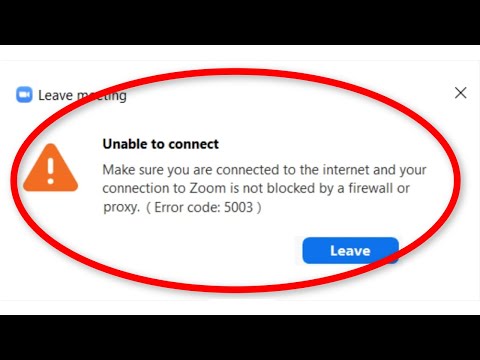ZOOM Meeting - Unable To Connect. Make Sure You Are Connect To The Internet - Error Code 5003