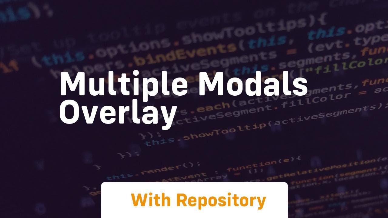 multiple modals overlay