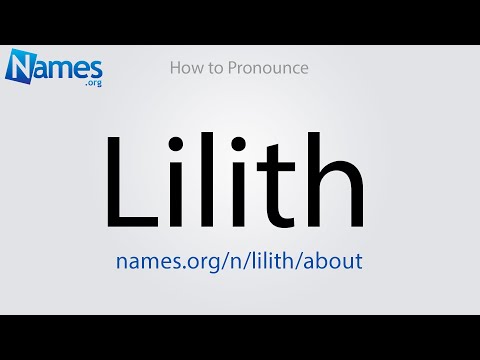 How to Pronounce Lilith