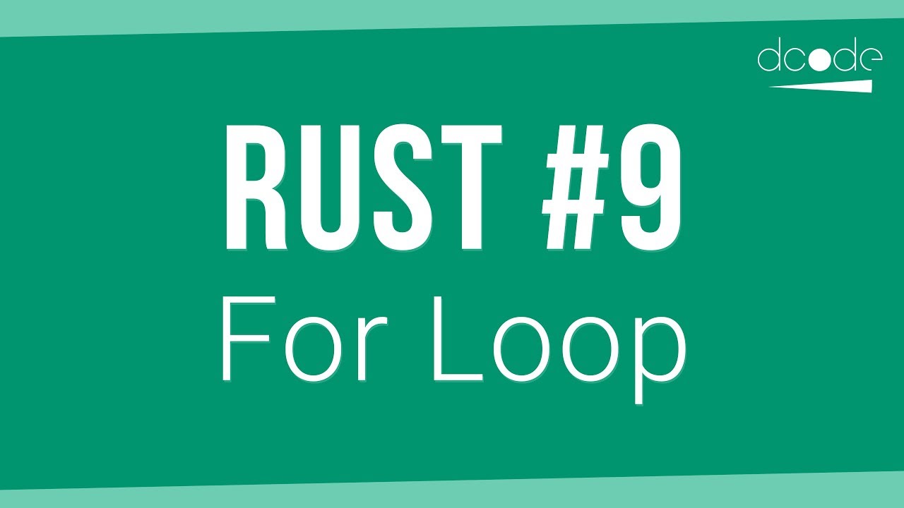 Rust Programming Tutorial #9 - For Loop
