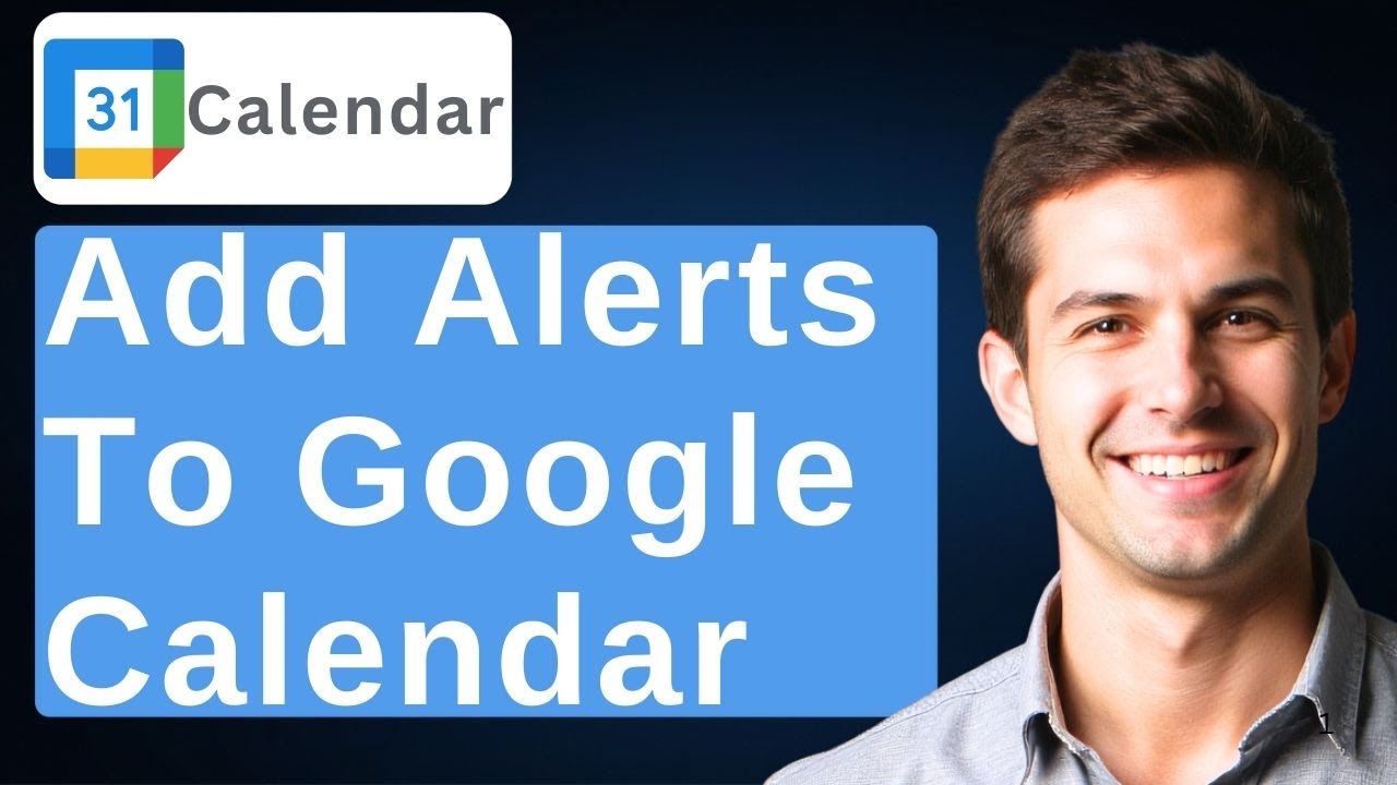 How To Add Notifications To Google Calendar Events [2026 Guide]