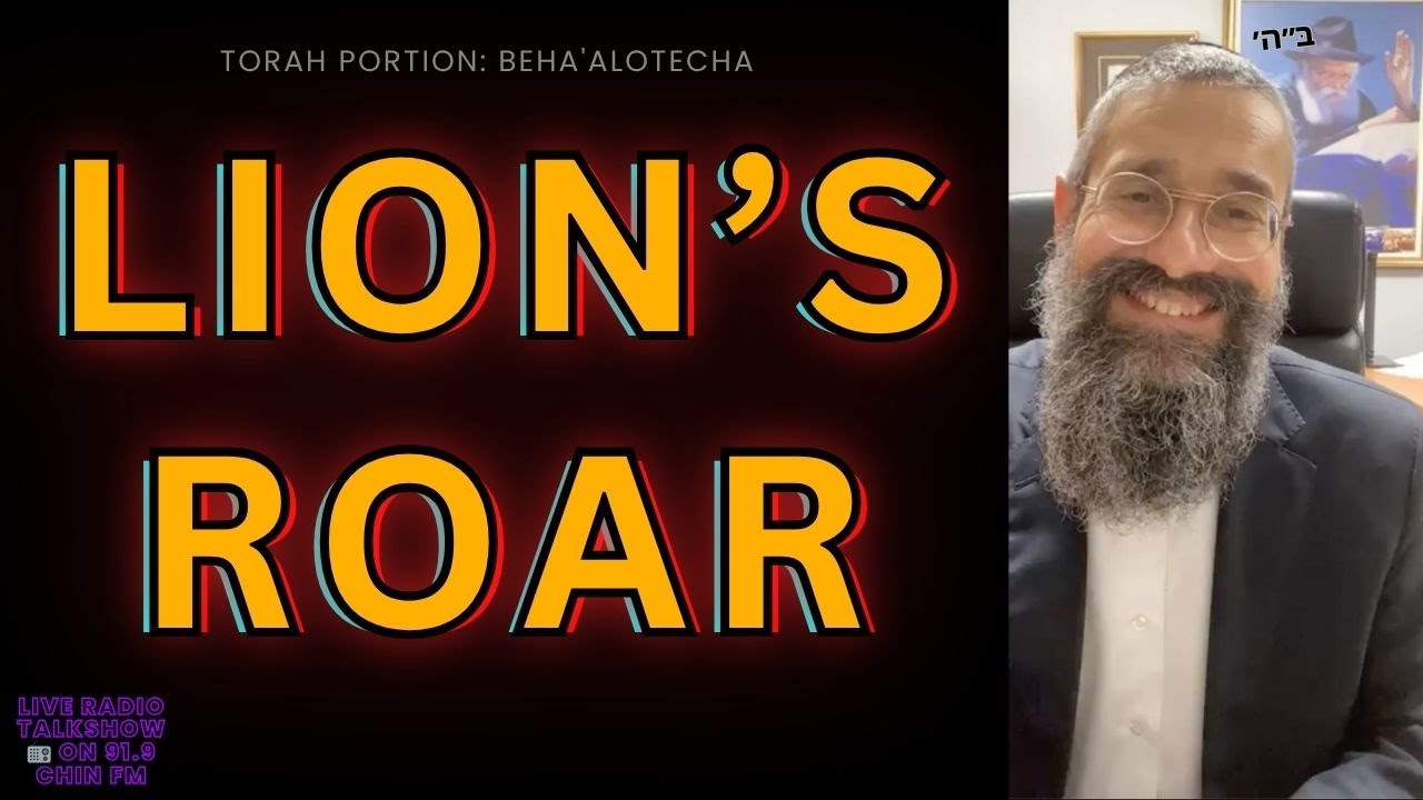 The Lion’s Roar! – Rabbi Kaplan.TV
